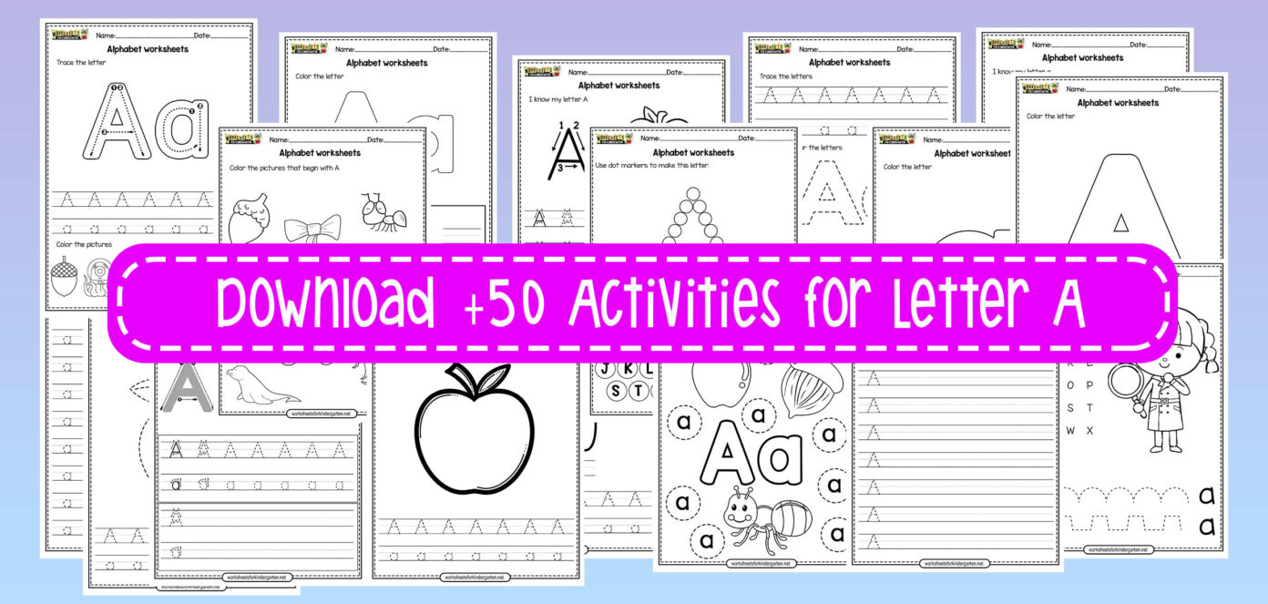 Free Letter A Worksheets for Kindergarten and Preschool